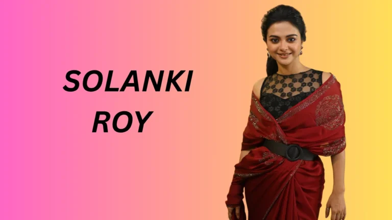 Solanki Roy (Actress)