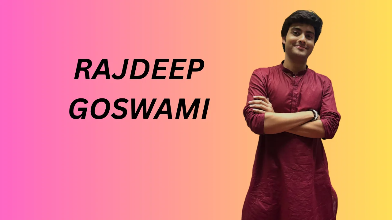 Rajdeep Goswami (Actor)