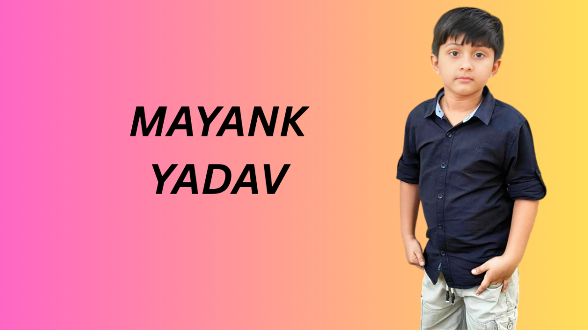 Mayank Yadav (Child Actor)