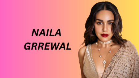 Naila Grrewal (Actress)